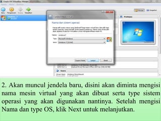 Langkah-langkah menginstal windows 7 di Virtualbox | PPTX