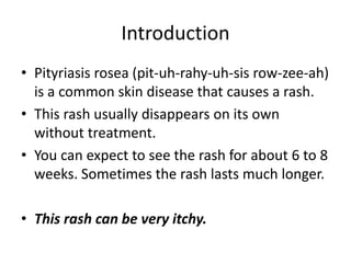 Pityriasis rosea | PPTX
