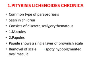 Pityriasis rosea,lichenoides | PPTX