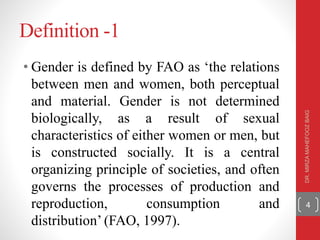 GENDER, SCHOOL AND SOCIETY - UNIT I -(A)-MEANING OF GENDER.pptx