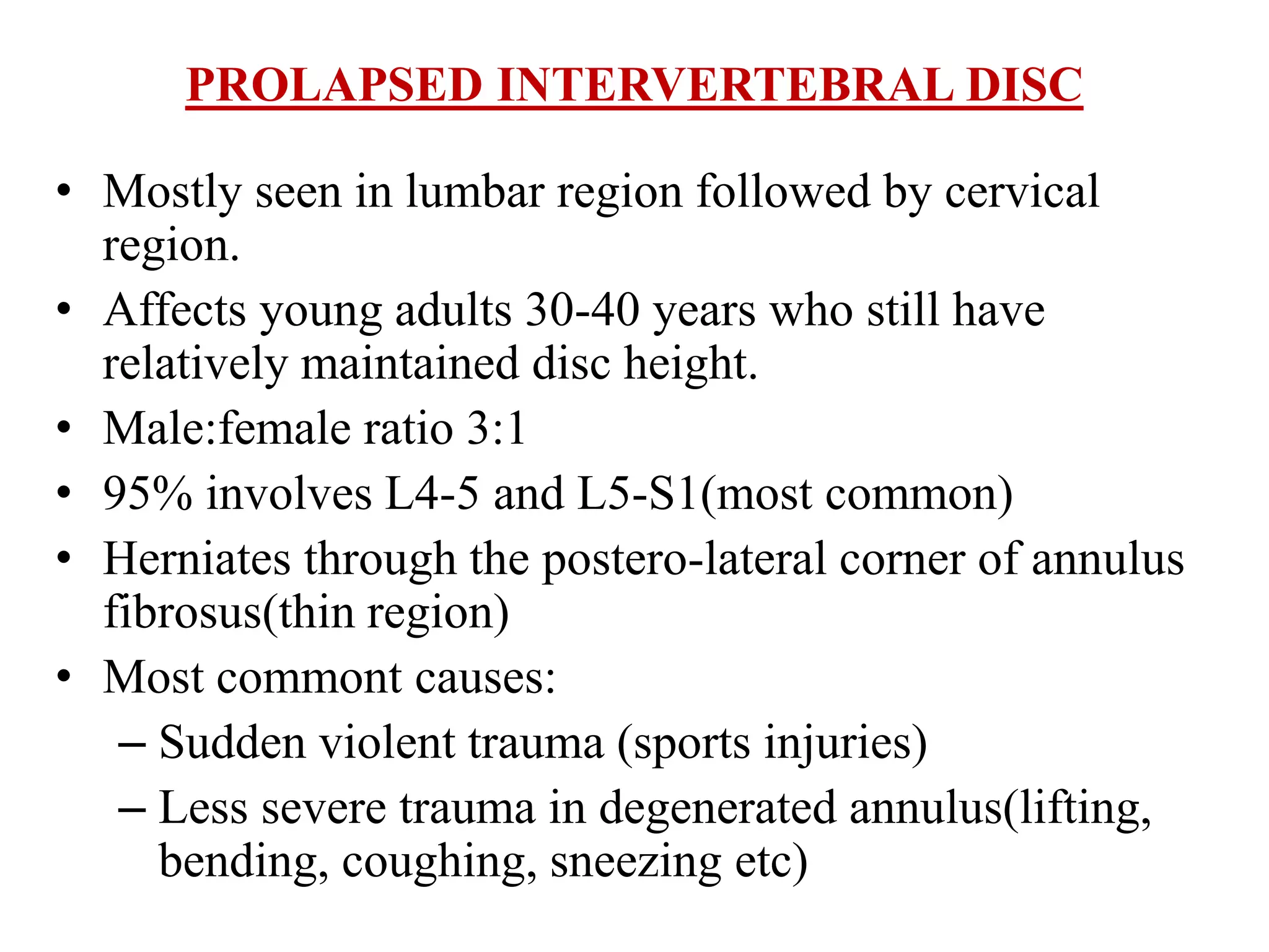 INTERVERTEBRAL DISC ANATOMY AND PIVD OF LUMBAR SPINE AND ITS MANAGEMENT ...