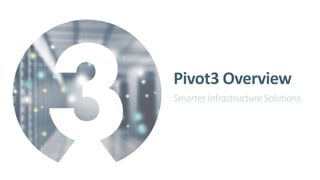 Pivot3 overview | PPT