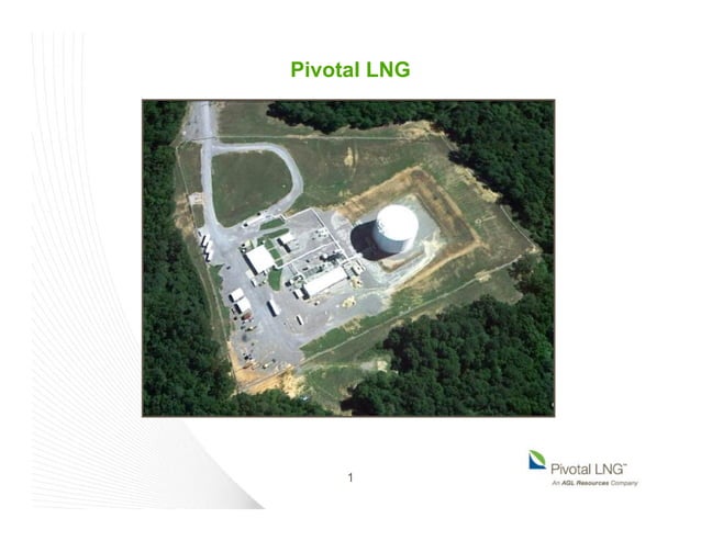Pivotal LNG - 101 - Natural Gas Fuel for Heavy Duty Trucks | PPT