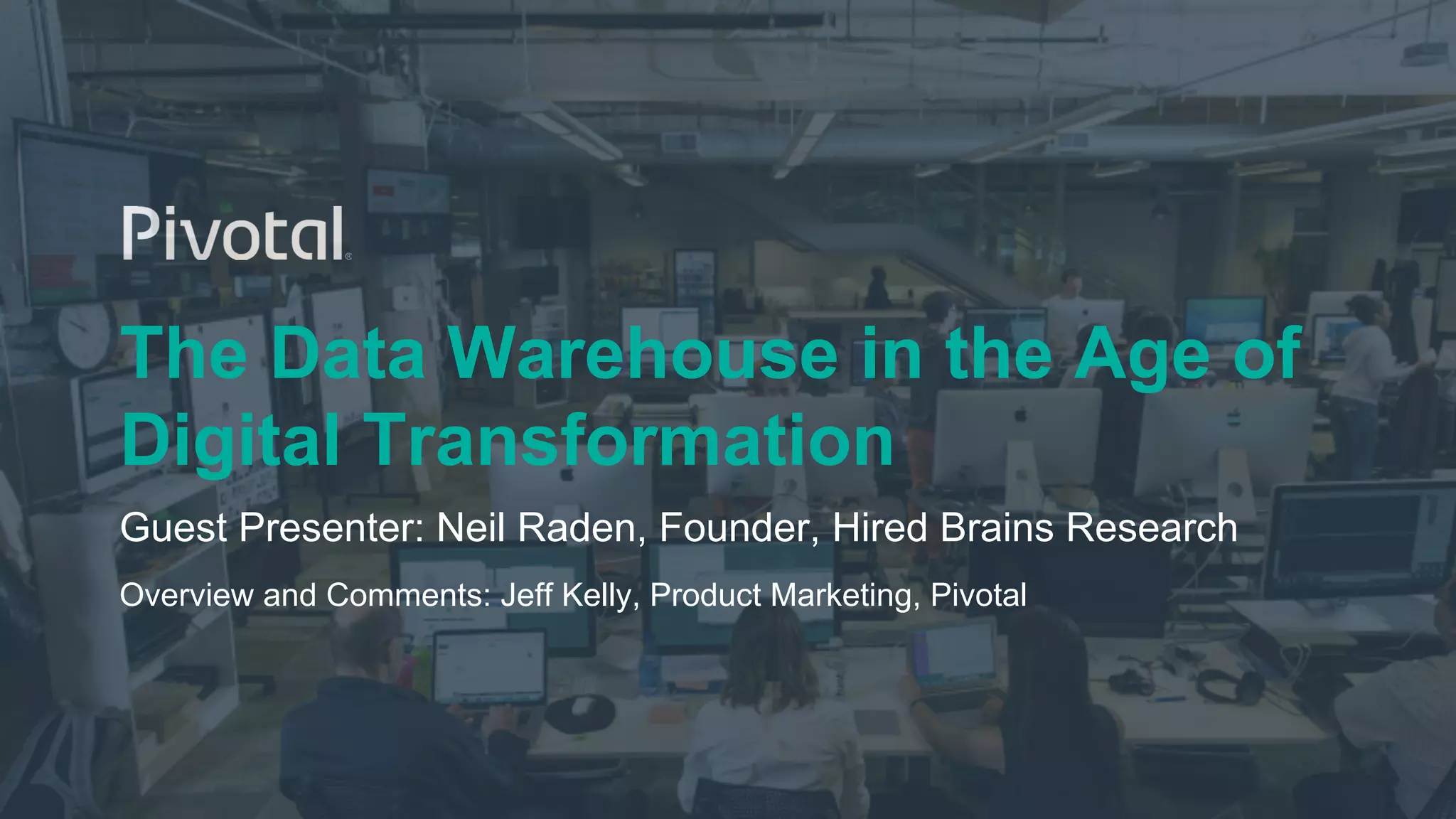 Pivotal Data Warehouse in the Age of Digital Transformation | PPT
