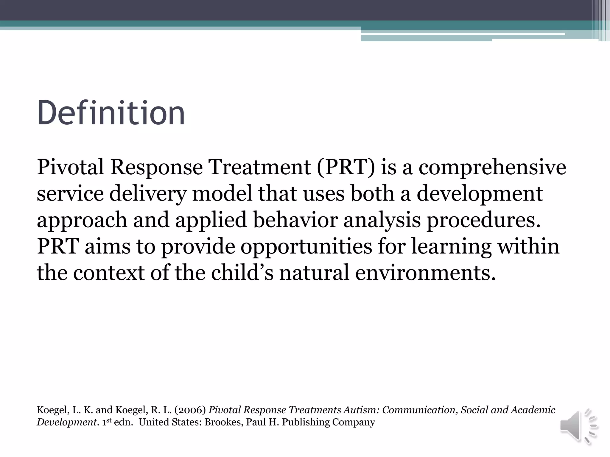 Pivotal response treatment | PPTX