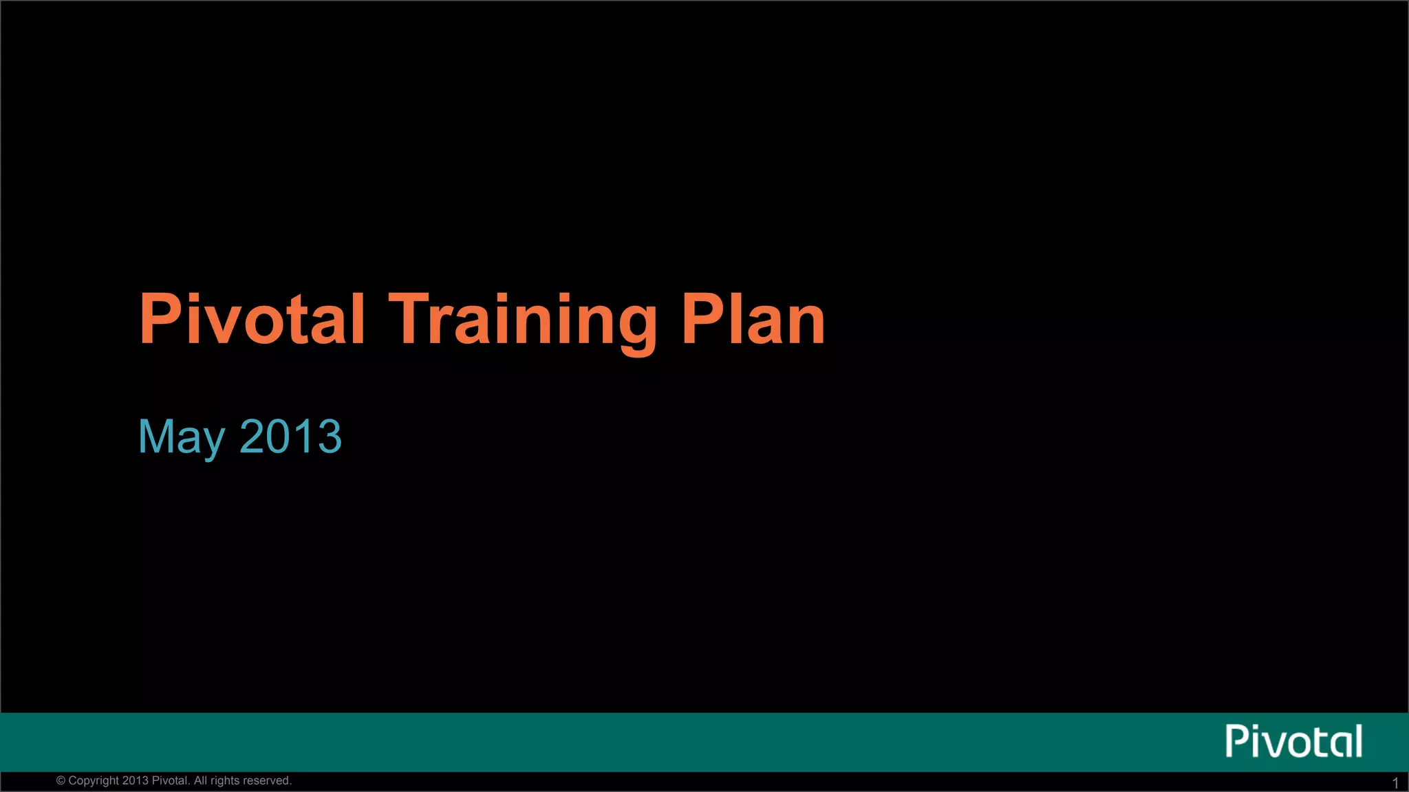 Pivotal Training Plan | PPT