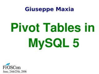 Pivot tables mysql_5 | PPT