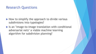Parcel Lot Division with cGAN | PPTX