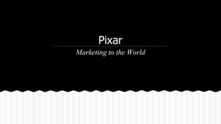 Pixar adv 420 | PPTX