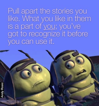 Pixar 22 Rules of Storytelling (Slideshow by Andy Rosic) | PDF