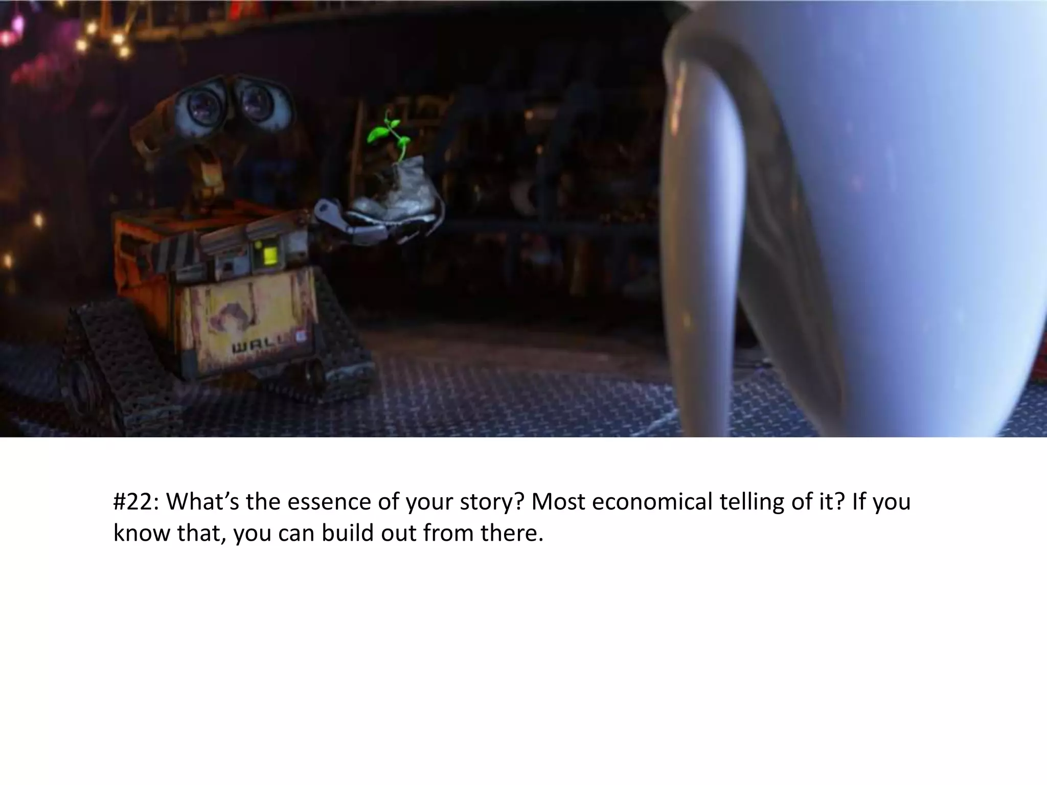 Pixars 22 rules for storytelling (an adapation) | PPTX