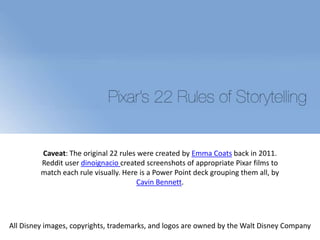 Pixars 22 rules for storytelling (an adapation) | PPTX