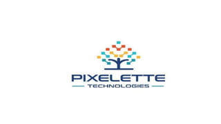 Pixelette Technologies | Digital Marketing | PPTX | Business I.T. | Business