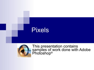 Pixels | PPT