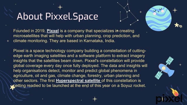 Pixxel - Provider of Satellite-based Earth Imaging Solutions | PPTX