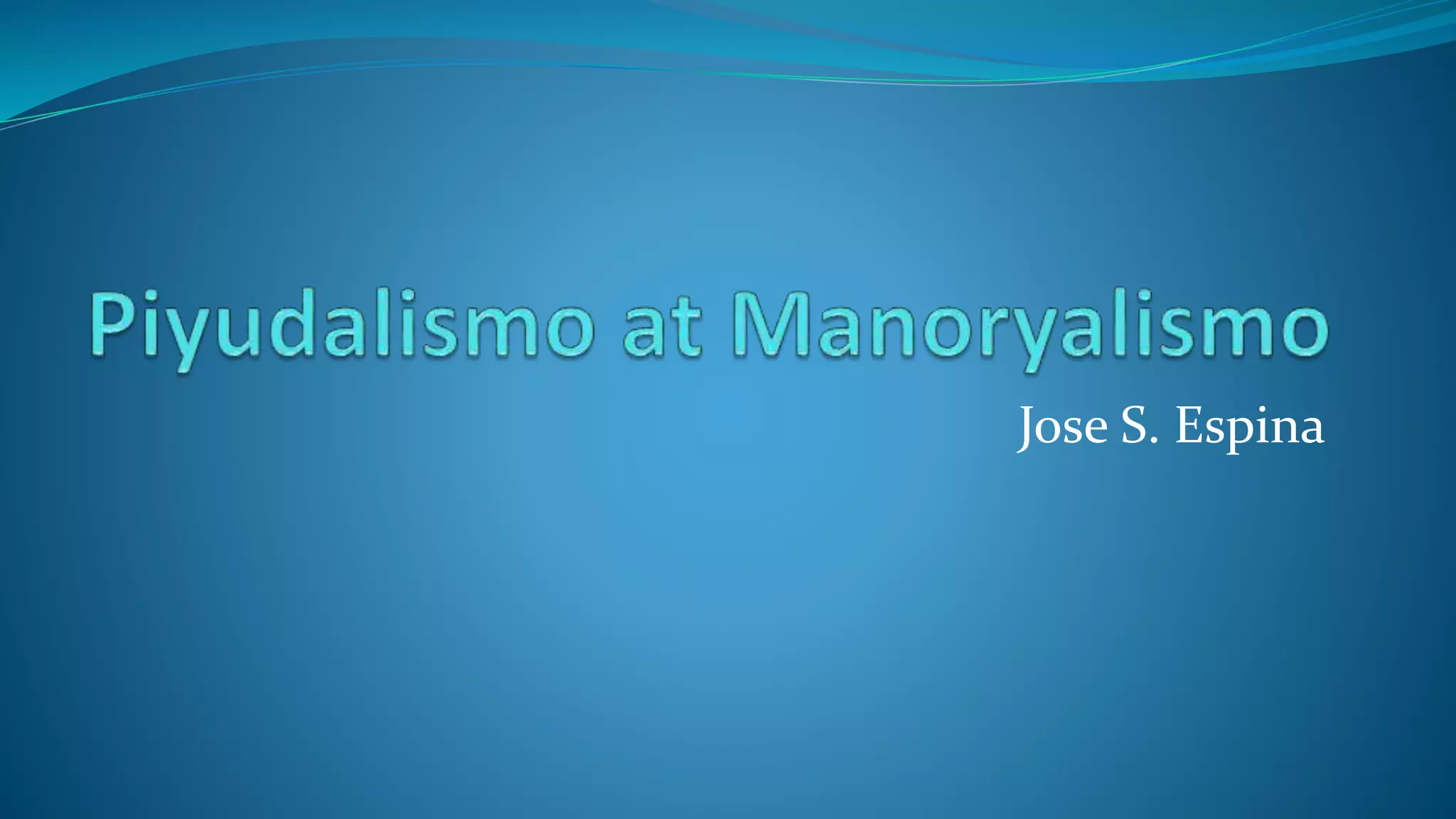 Piyudalismo at manoryalismo | PPTX