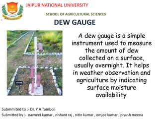 dew gauge poster agriculture jaipur national university | PPTX
