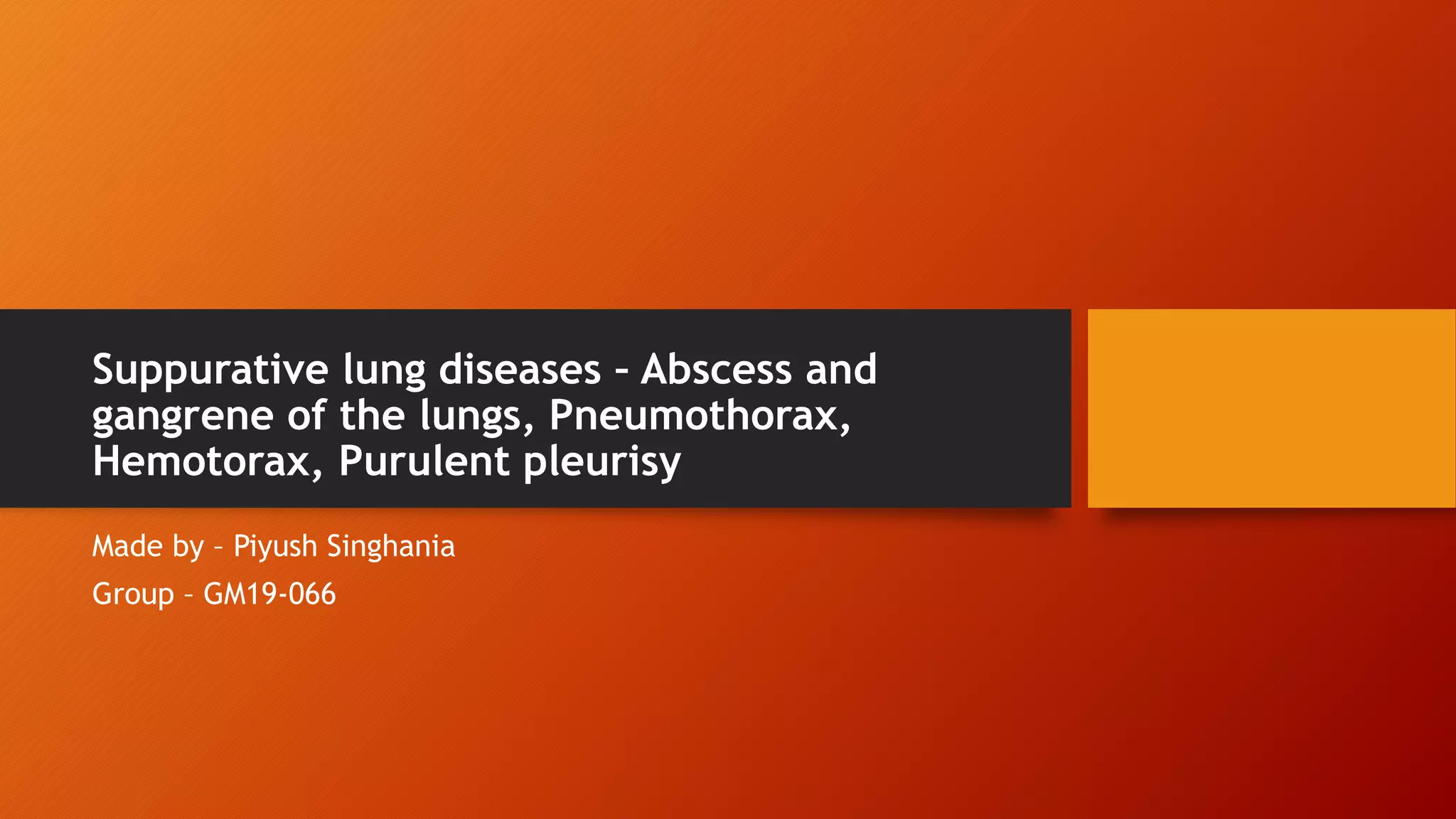 Suppurative lung diseases | PPTX