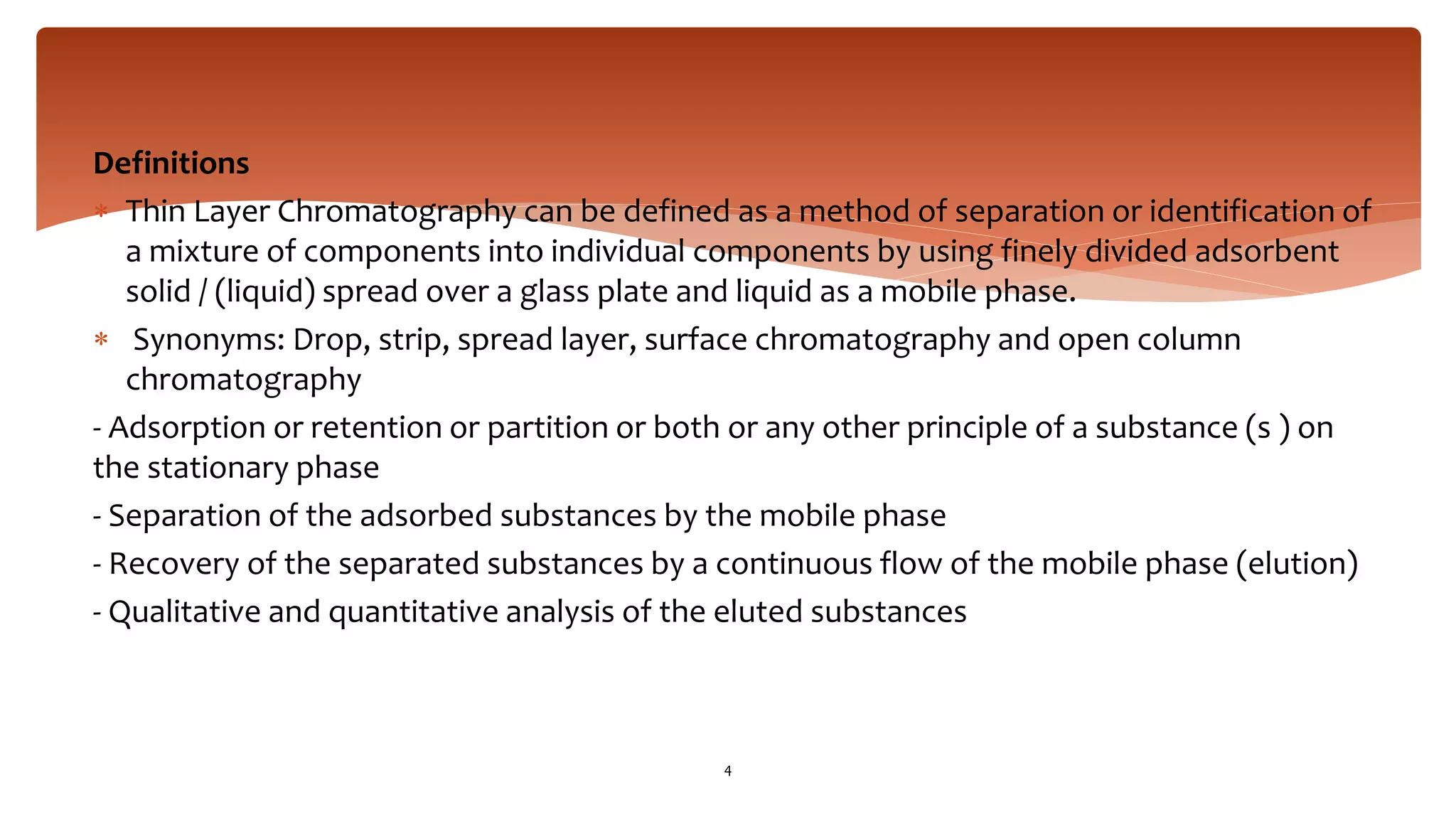 Thin Layer Chromatography | PPTX
