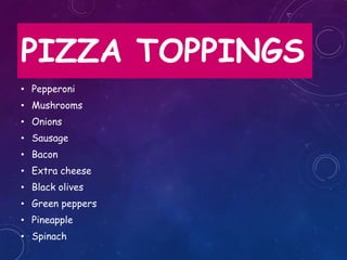 Pizza topping (What is your favorite pizza topping?) | PPTX
