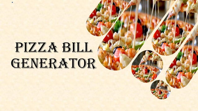 Pizza bill generator using java programming | PPTX | Programming ...