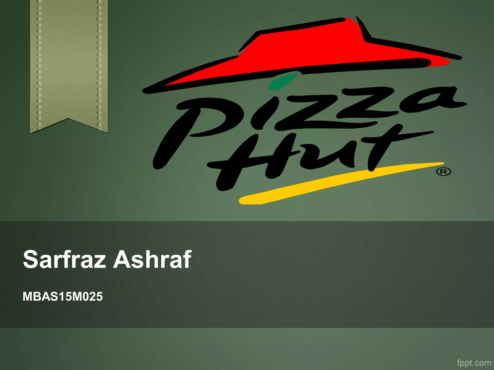 Pizza hut in Pakistan | PPT