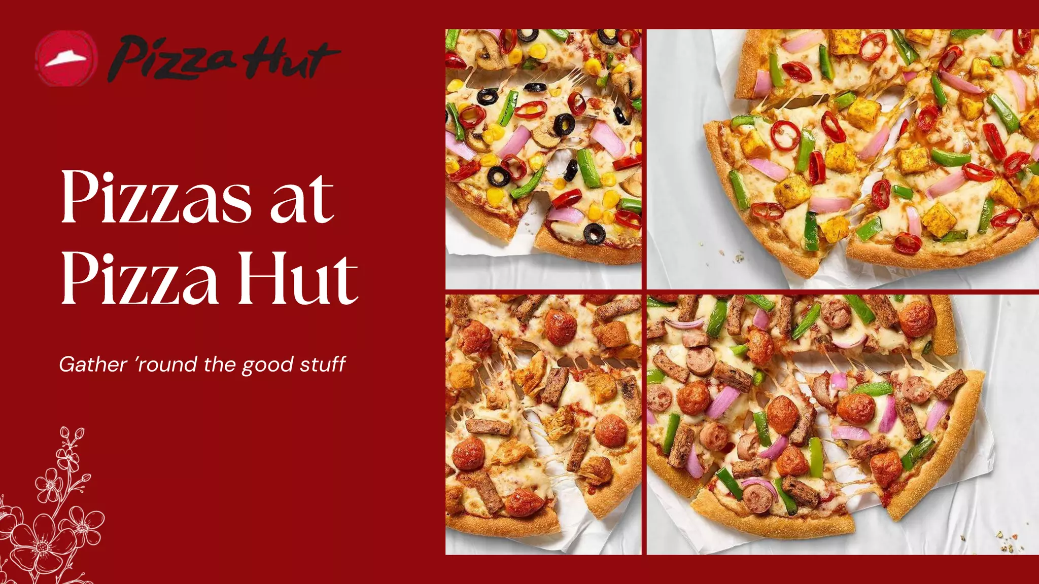 Pizzas at pizza hut | PPT