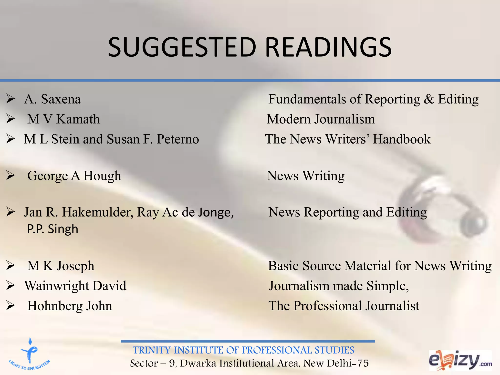 PRINT JOURNALISM II- OBJECTIVES OF EDITING | PPT