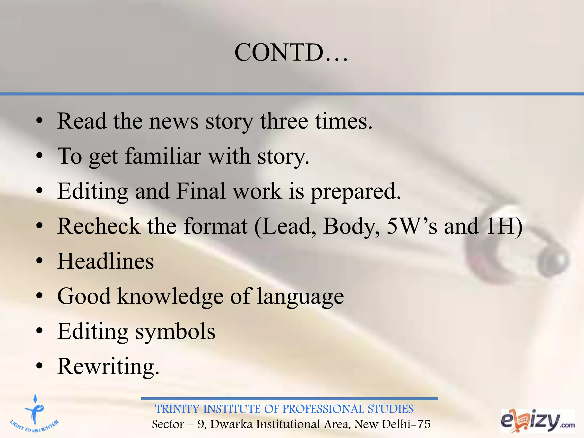 PRINT JOURNALISM II- OBJECTIVES OF EDITING | PPT