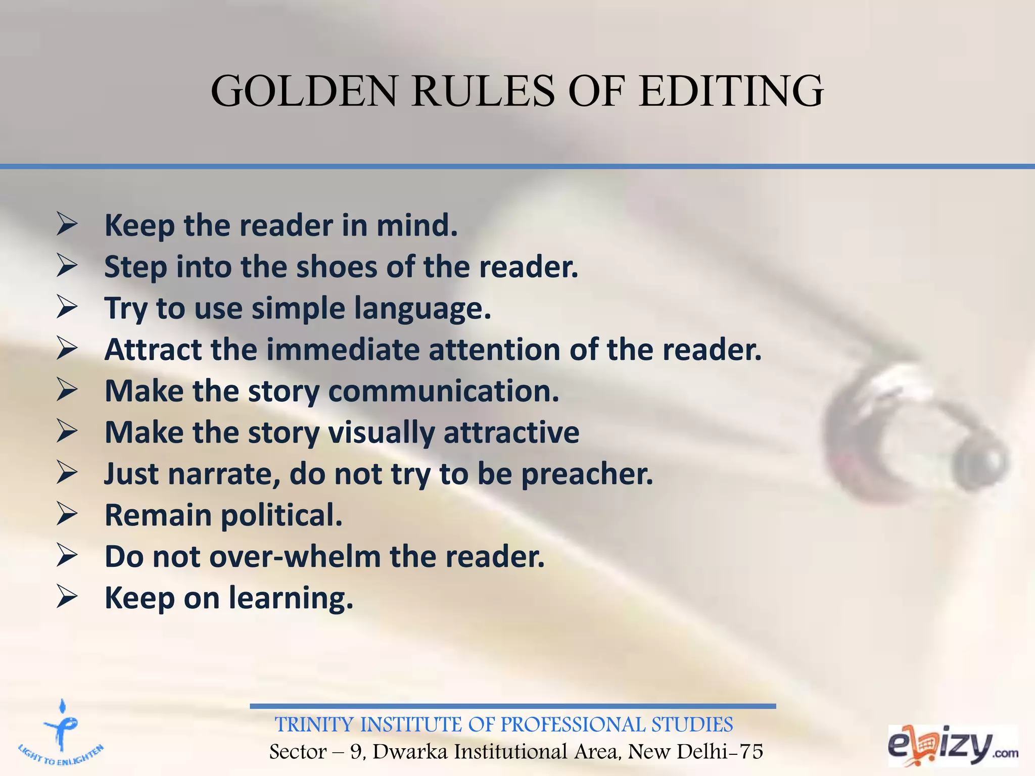 PRINT JOURNALISM II- OBJECTIVES OF EDITING | PPT