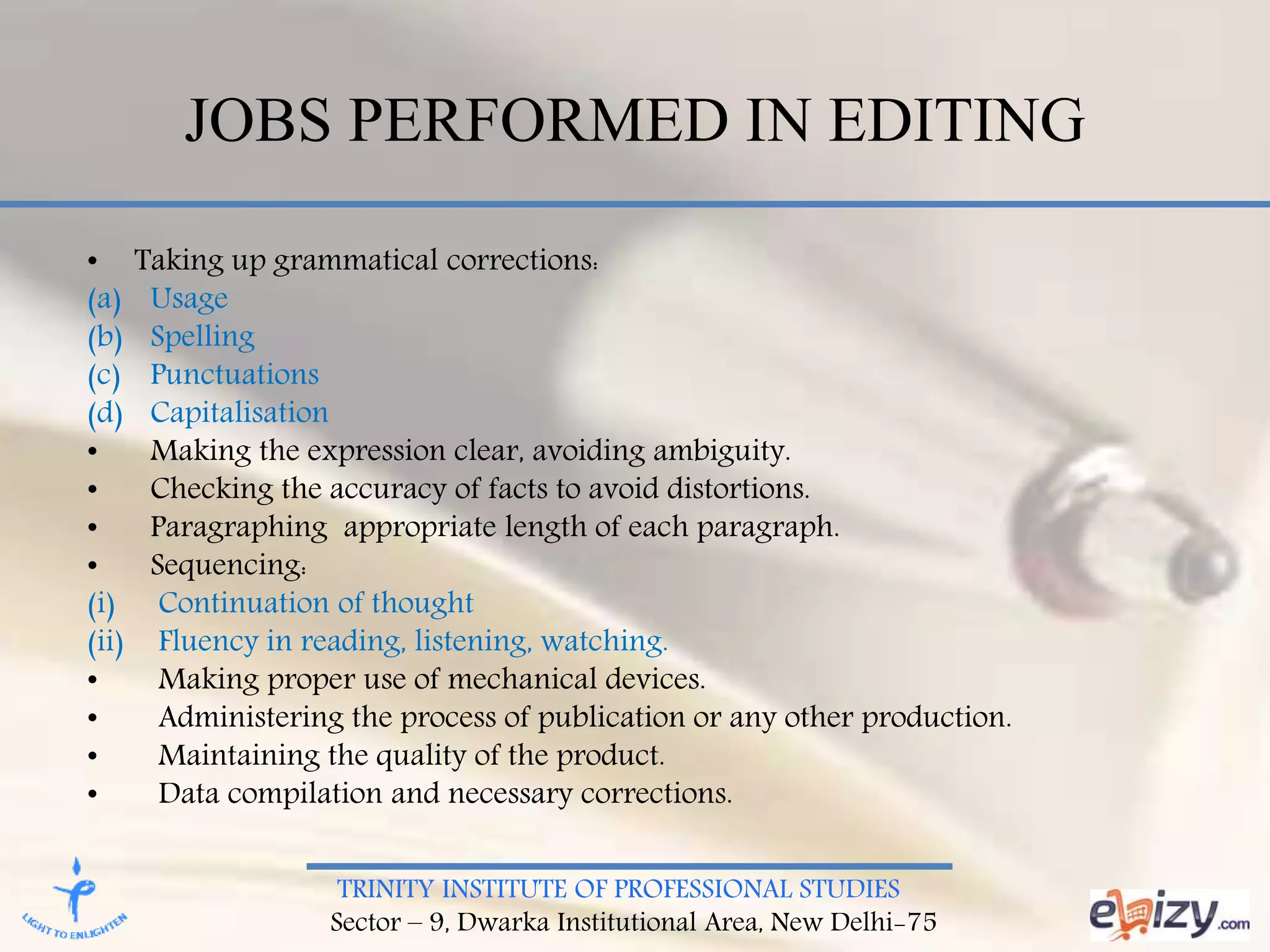 PRINT JOURNALISM II- OBJECTIVES OF EDITING | PPT