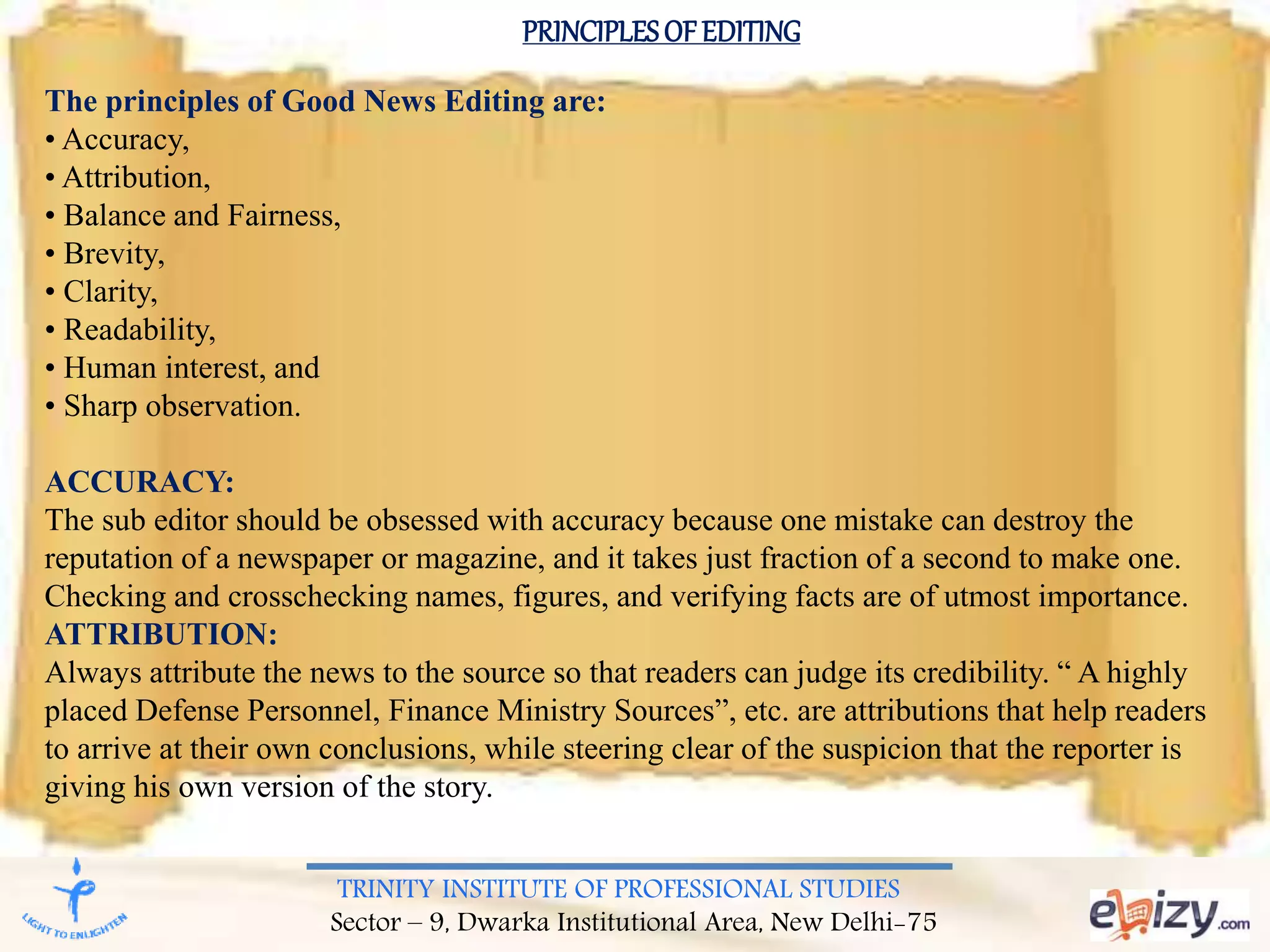 PRINT JOURNALISM II- OBJECTIVES & PRINCIPLES OF EDITING | PPTX