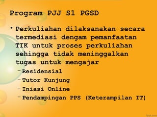 PJJ S1 PGSD | PPT