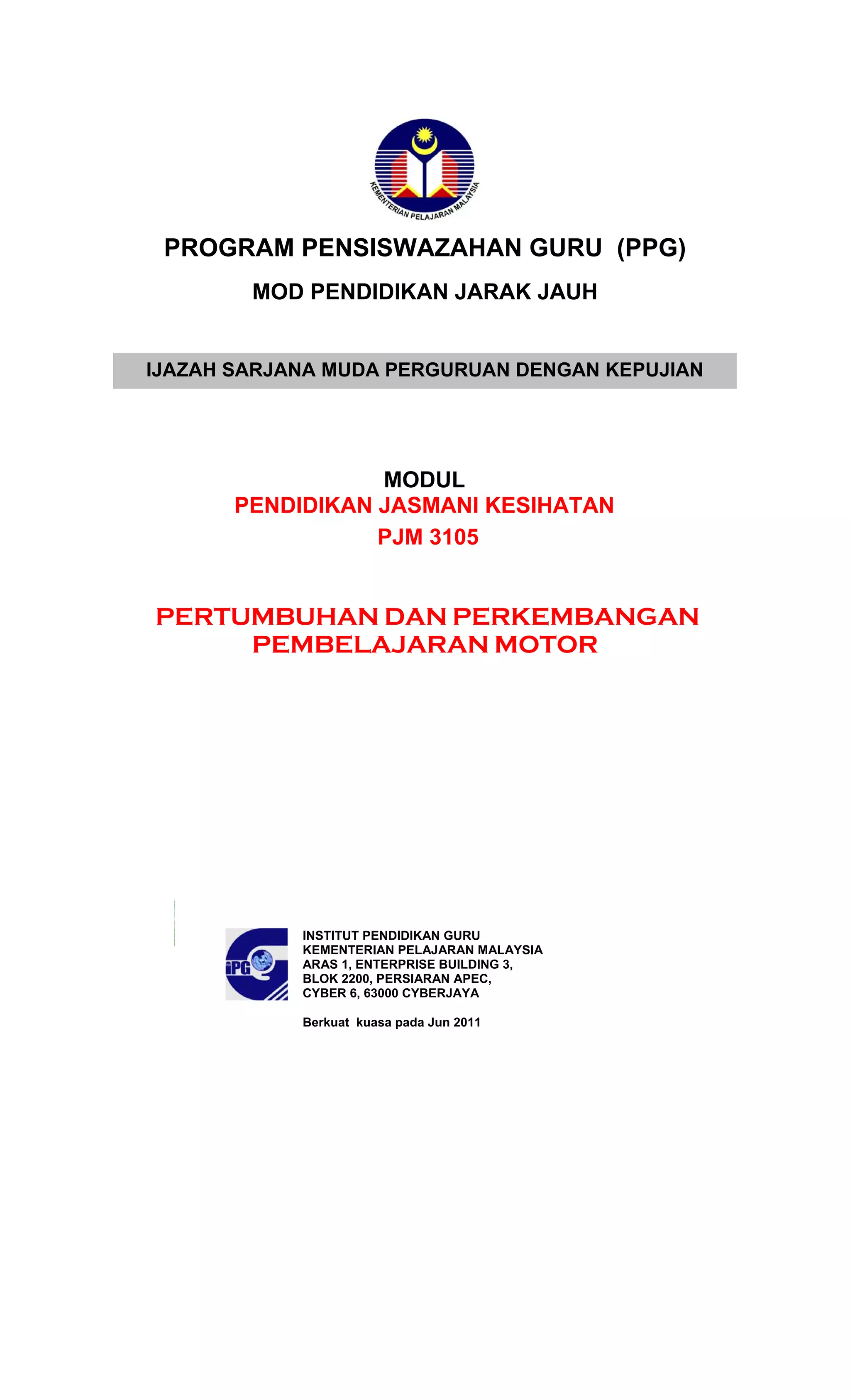 Pjm3105 pertumbuhan perkembangan_pembelajaran_motor | PDF