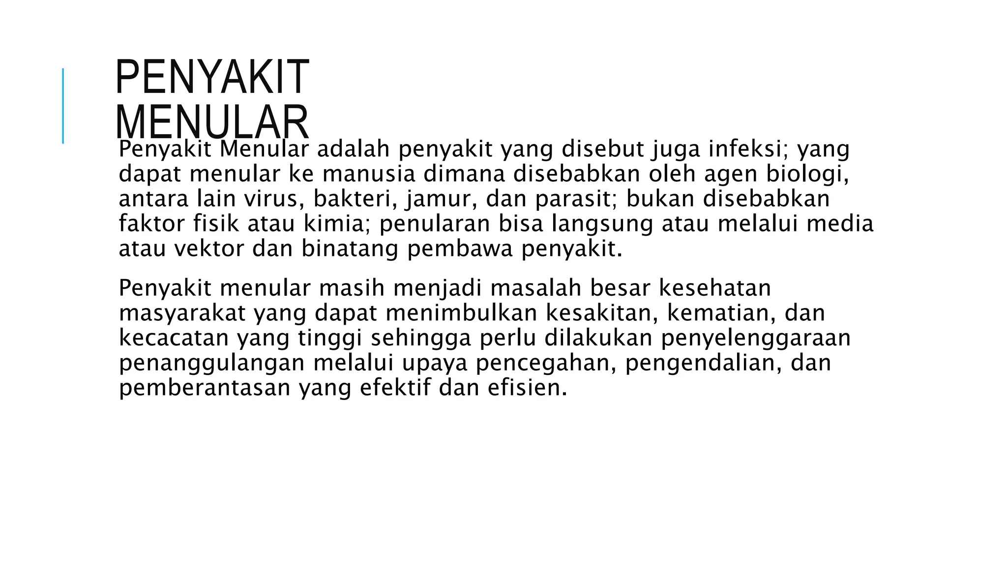 penyakit menular dan tidak menular pada manusia | PPTX