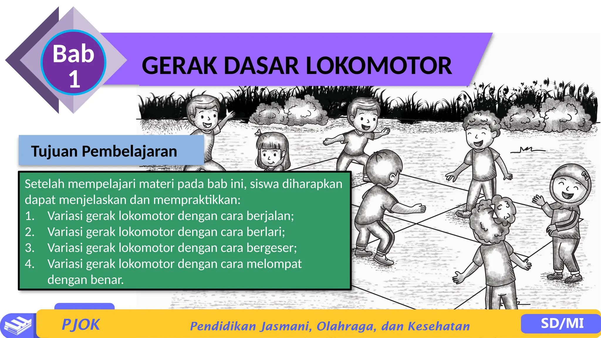 PJOK 2 Bab 1 Gerak Dasar Lokomotor sd.pptx