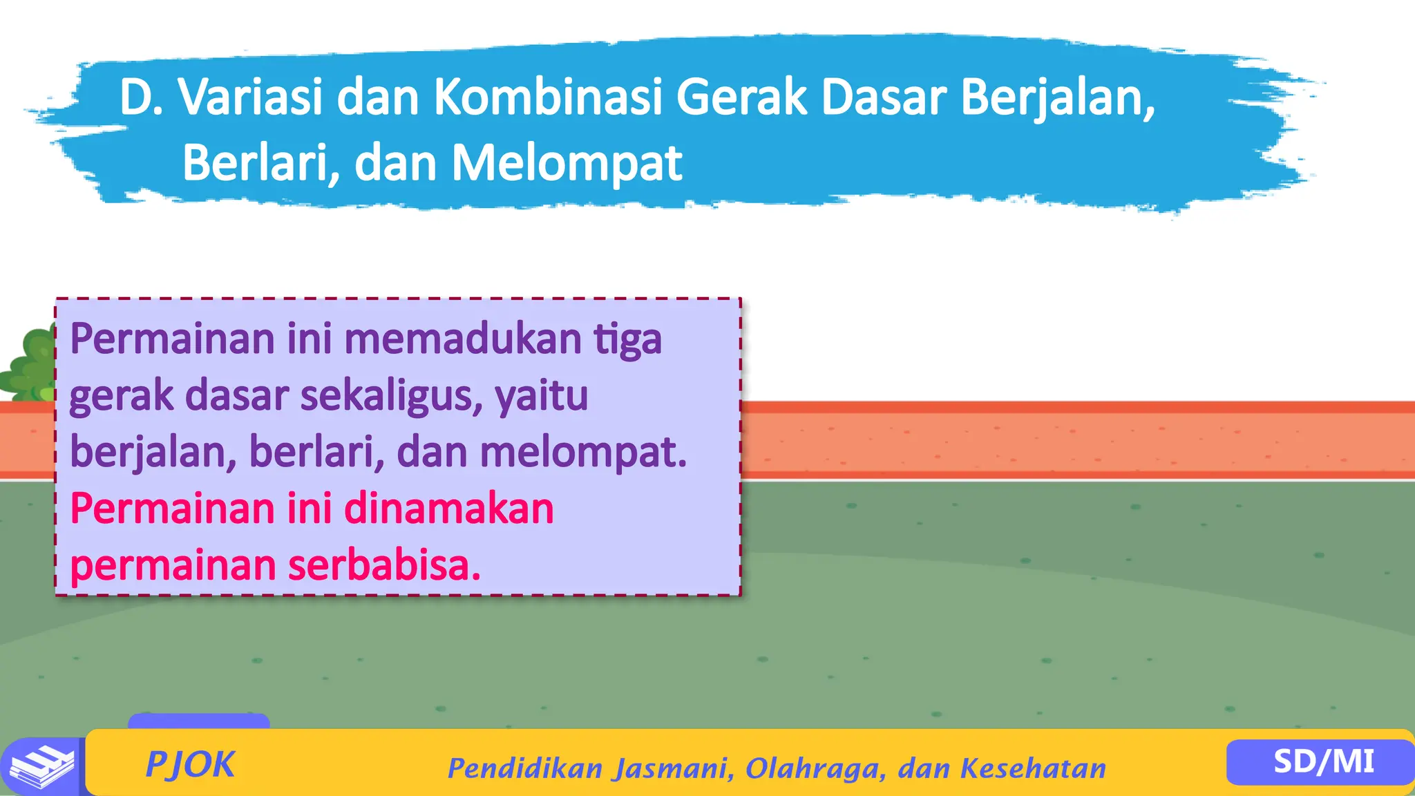 PJOK 3 Bab 1 Variasi dan Kombinasi Gerak Dasar Lokomotor.pptx