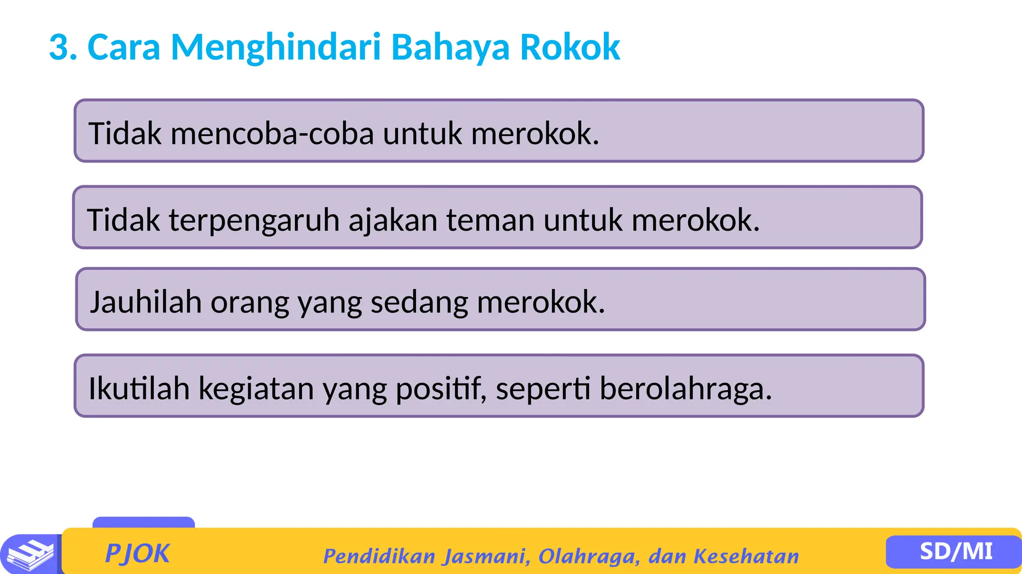 PJOK 5 Bab 10 Bahaya Merokok, Minuman Keras, Napza, dan Obat Berbahaya ...