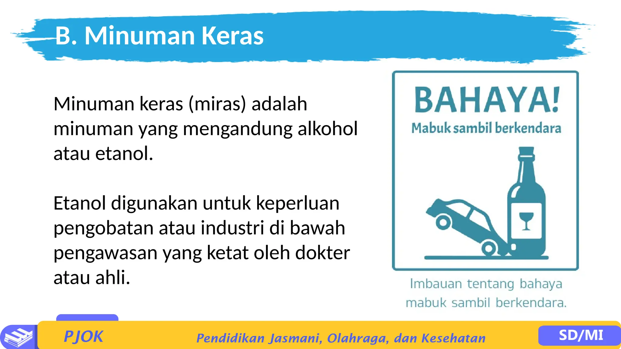 PJOK 5 Bab 10 Bahaya Merokok, Minuman Keras, Napza, dan Obat Berbahaya ...