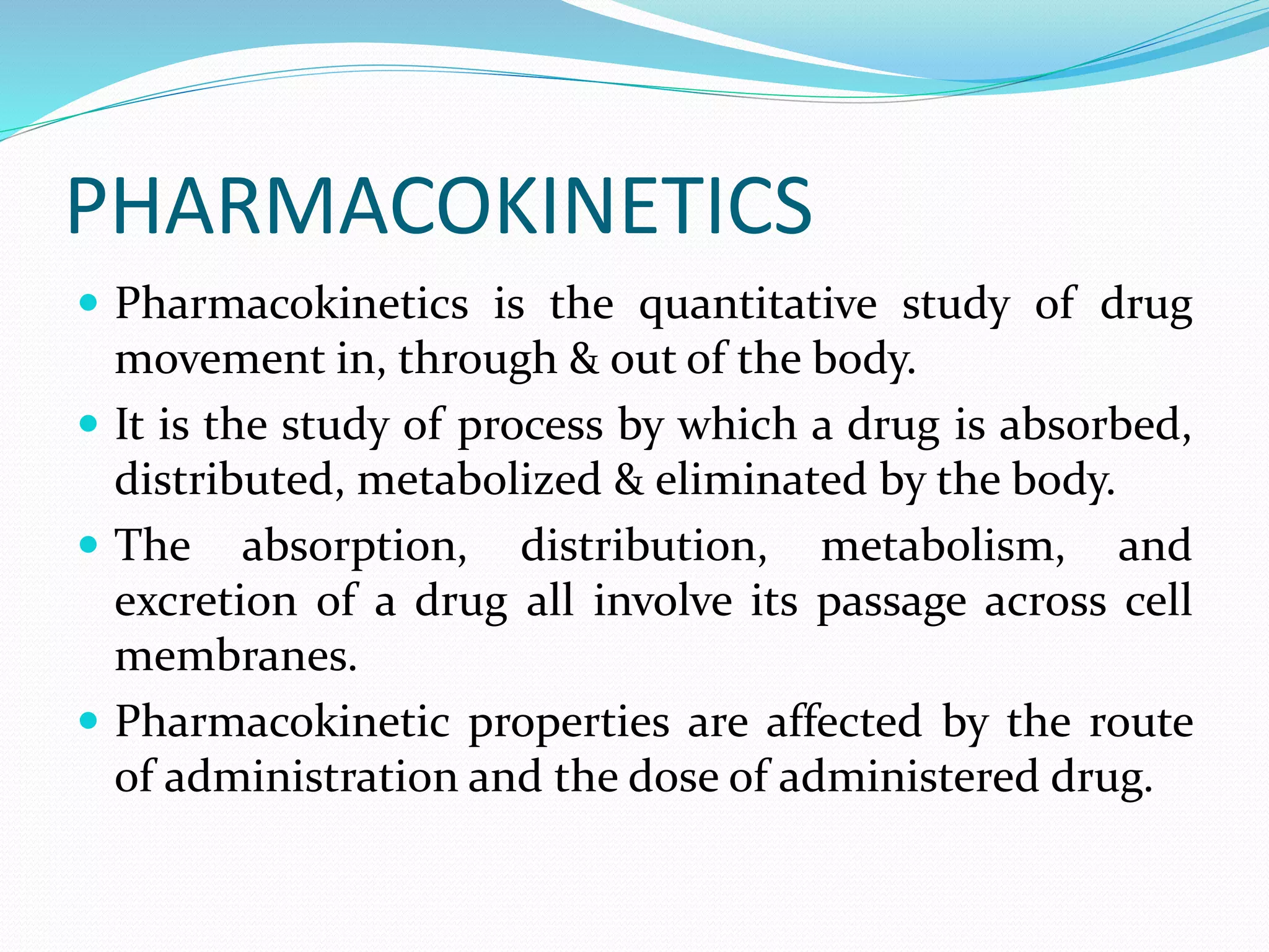 Pharmacokinetics | PPTX