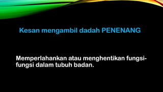 PK - JENIS-JENIS DADAH.................. | PPTX