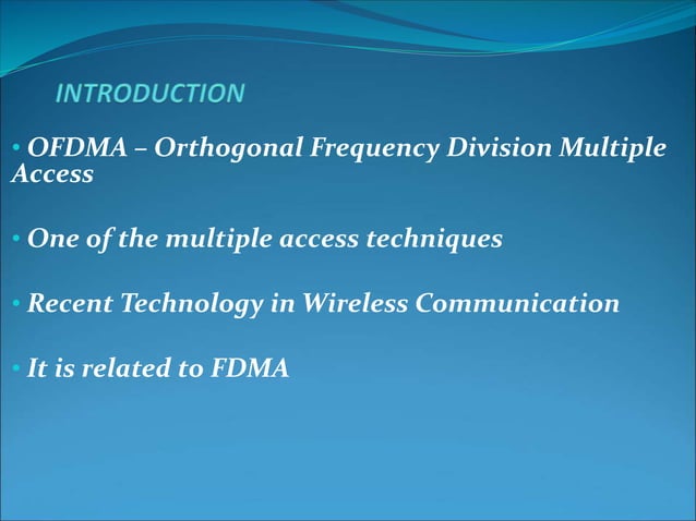 OFDMA - Orthogonal Frequency Division Multiple Access PPT by PREM KAMAL | PPT