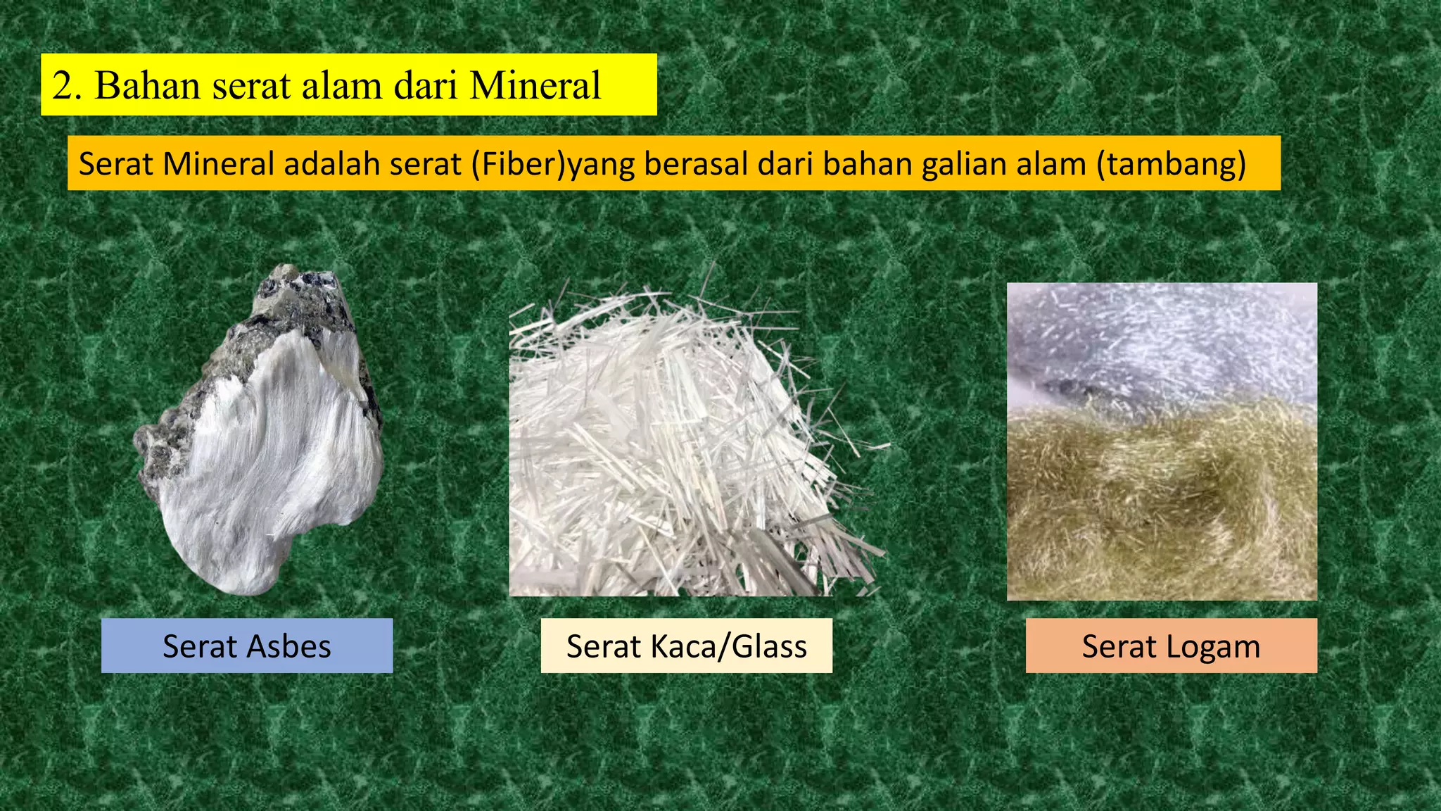 Pk7 kd 3.1. m 2 jenis dan karateristik bahan serat alam dari hewan dan ...