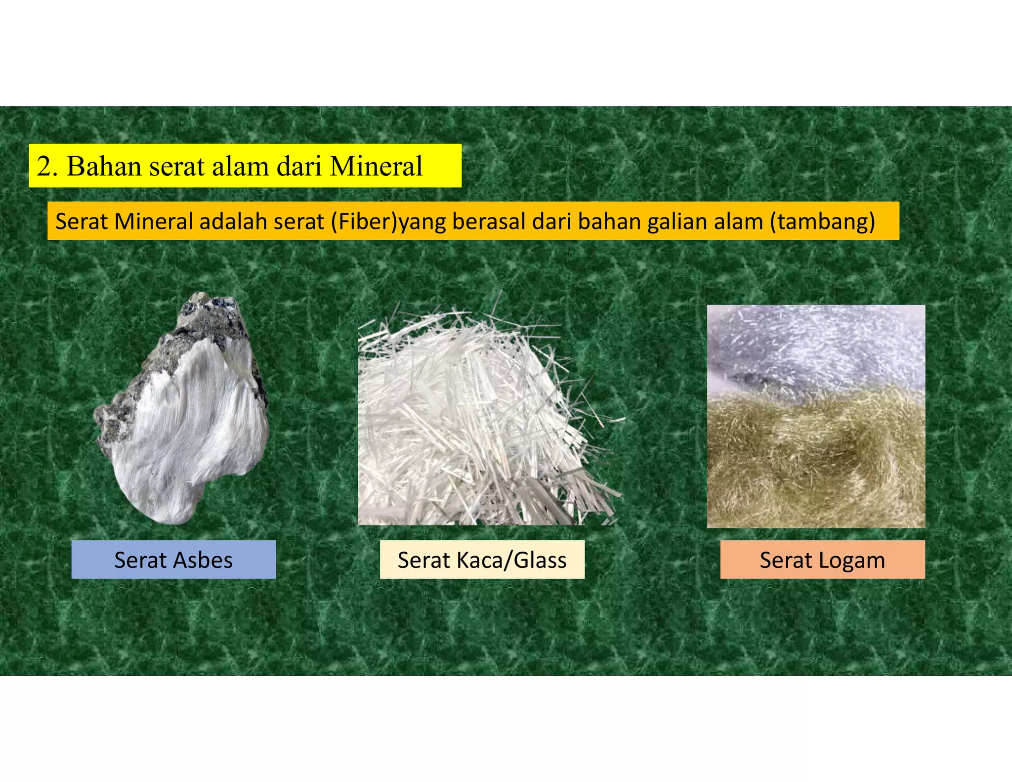 Pk7-KD5T2. Pengertian ,Jenis dan Karakteristik Bahan Serat Alam dari ...