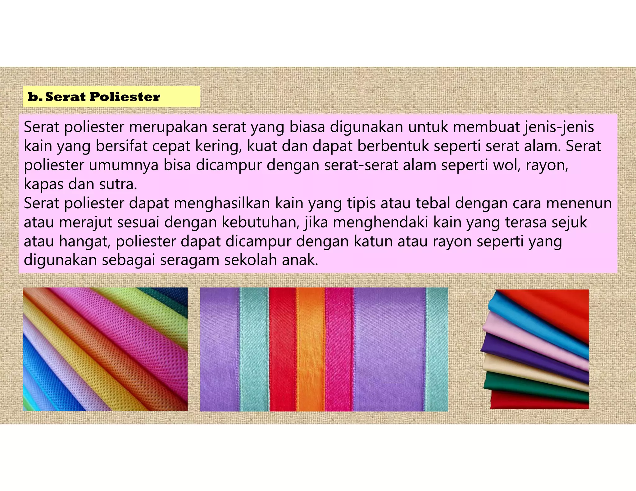 Pk7-KD5T3. Pengertian Jenis dan Karateristik Serat Buatan.pdf