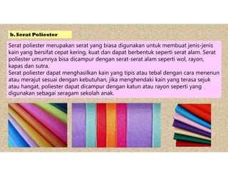 Pk7-KD5T3. Pengertian Jenis dan Karateristik Serat Buatan.pdf