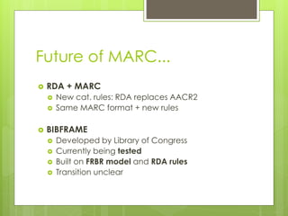 LIS 653, Session 4-A: Bibliographic Formats and MARC | PPTX | Databases ...
