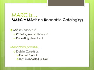 LIS 653, Session 4-A: Bibliographic Formats and MARC | PPTX | Databases ...