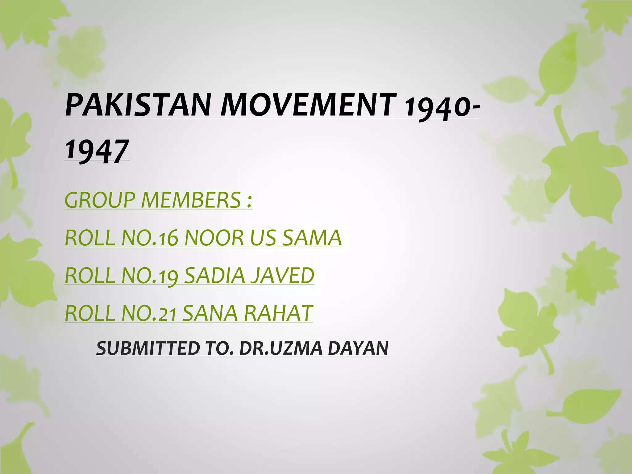 Pkaistan movement (1940-1947) | PPTX