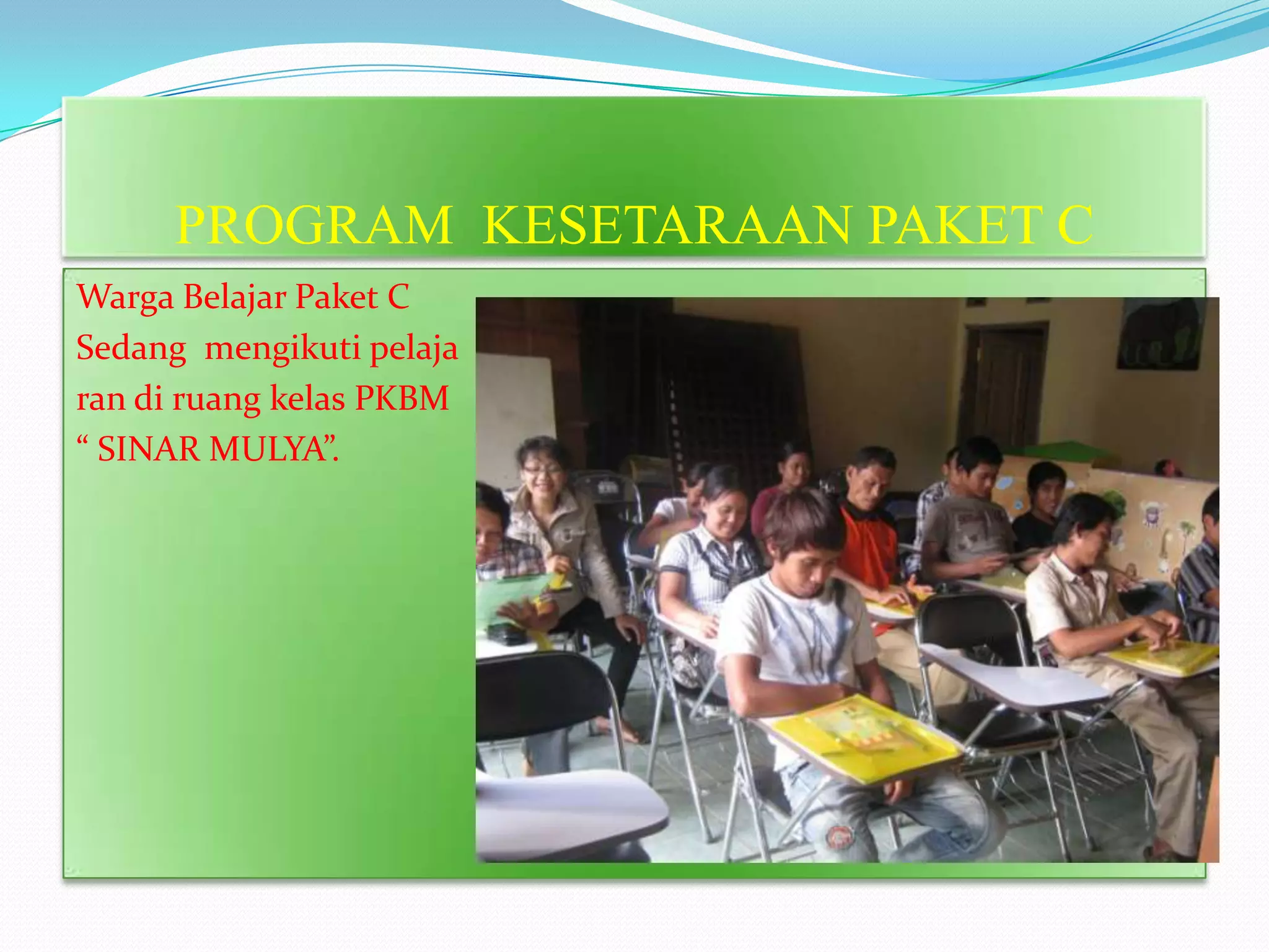Pkbm presentasi program dan kegiatan | PPTX